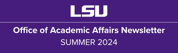LSU Academic Affairs Newsletter