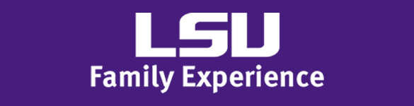 LSU Family Experience